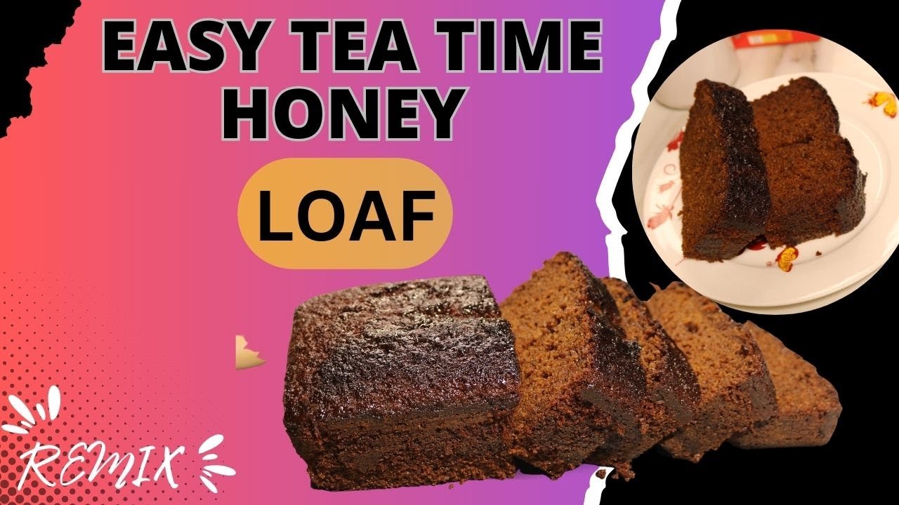 Quick And Easy Honey Loaf Recipe For Tea Time! - YouTube