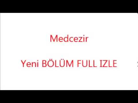 Medcezir 11.BÖLÜM FULL IZLE YENI HD