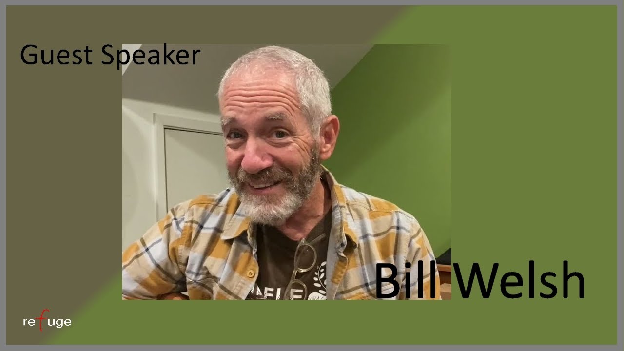 Guest Speaker - Bill Welsh - YouTube