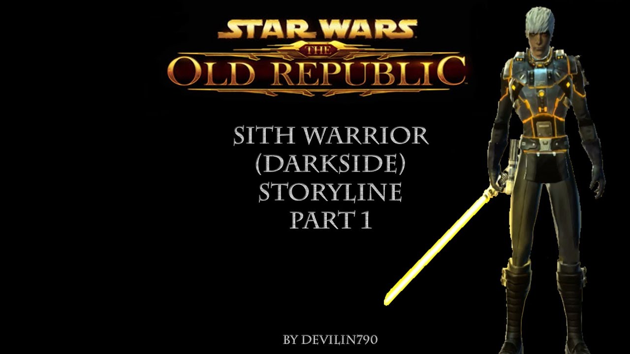 Swtor: Sith Warrior storyline (Dark side) part 1 - YouTube