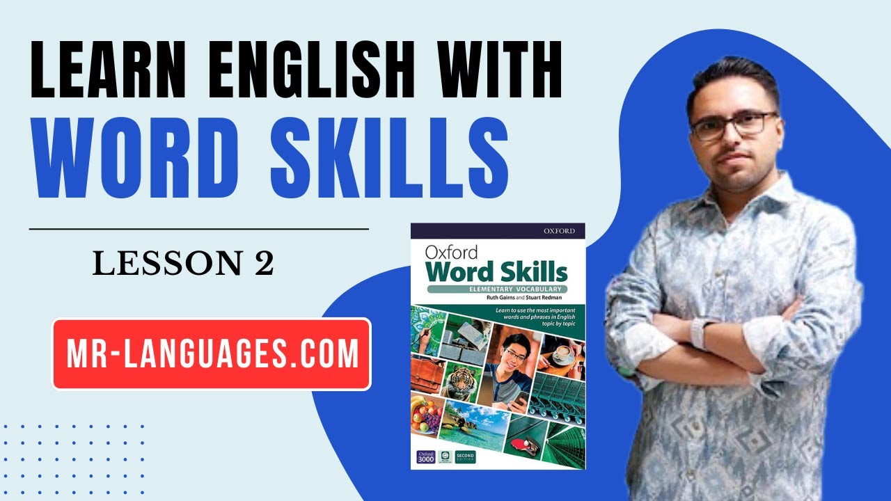 آموزش لغات انگلیسی با ورد اسکیلز Oxford Word Skills | درس 2 - YouTube
