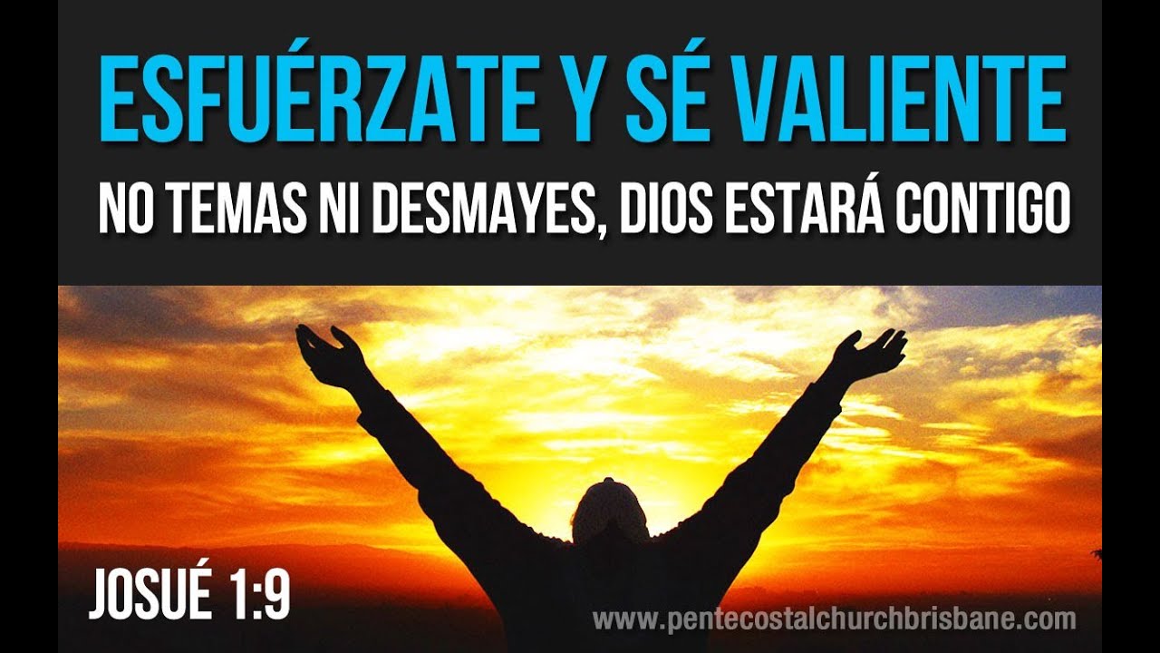 Se valiente, Dios esta contigo, Iglesia latina de Brisbane Australia ...