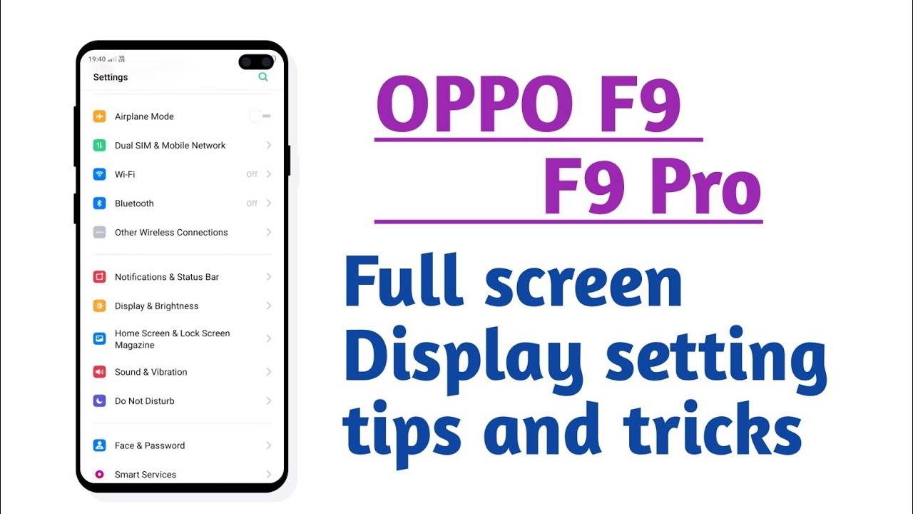 OPPO F9 , F9 Pro , Full screen Display setting tips and tricks - YouTube