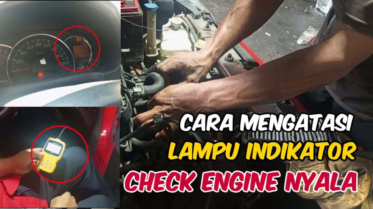 Cara mengatasi lampu indikator | CHECK ENGINE NYALA | - YouTube