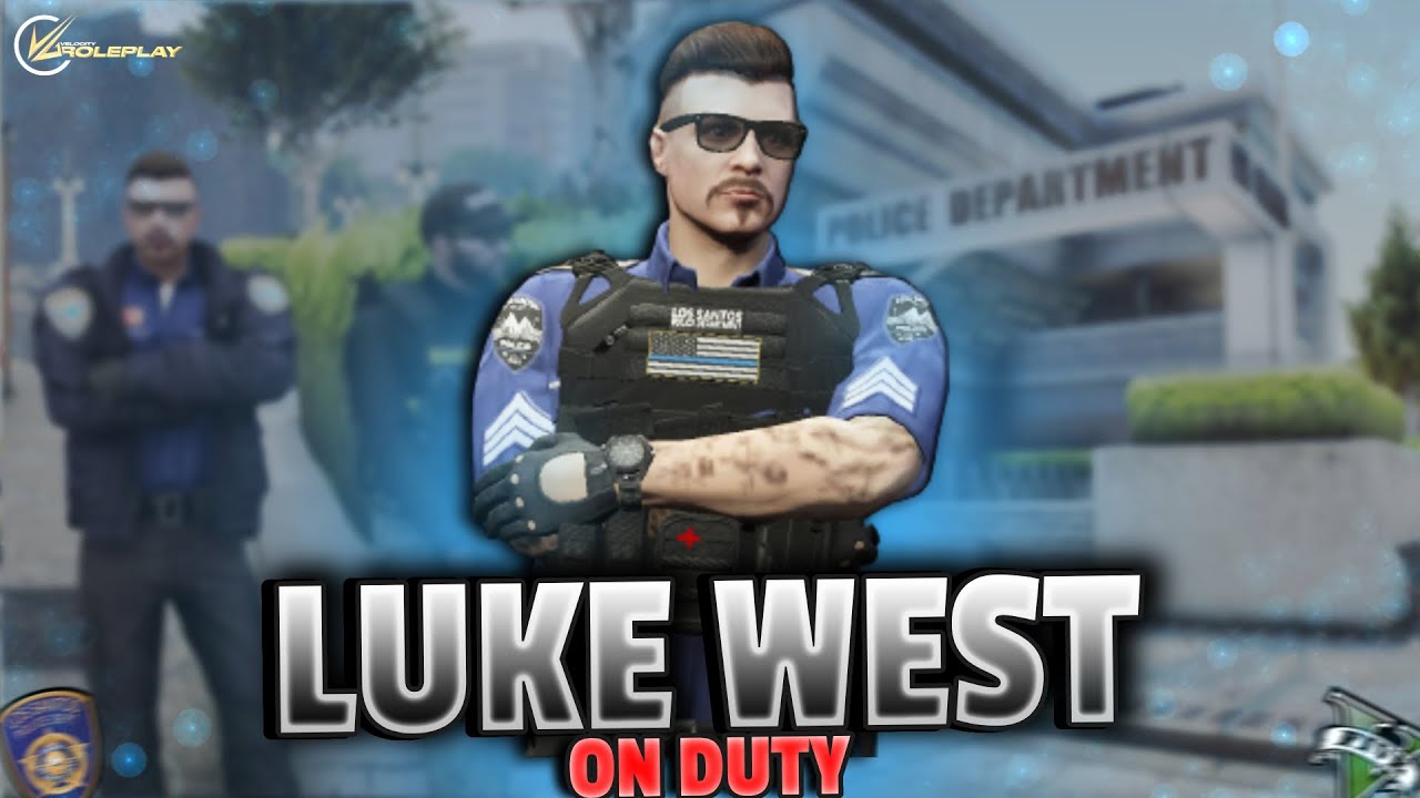 Luke West | Twist in the story!! GGWP | CopRp !join !upi - YouTube