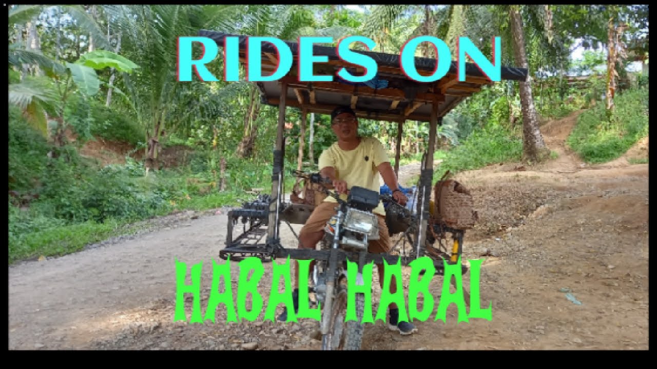 RIDES ON HABAL HABAL - YouTube