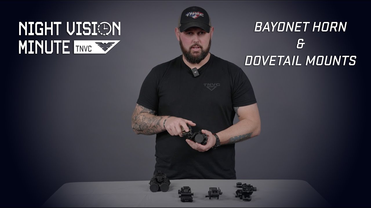 Night Vision Minute | Bayonet Horn & Dovetail Mounts - YouTube
