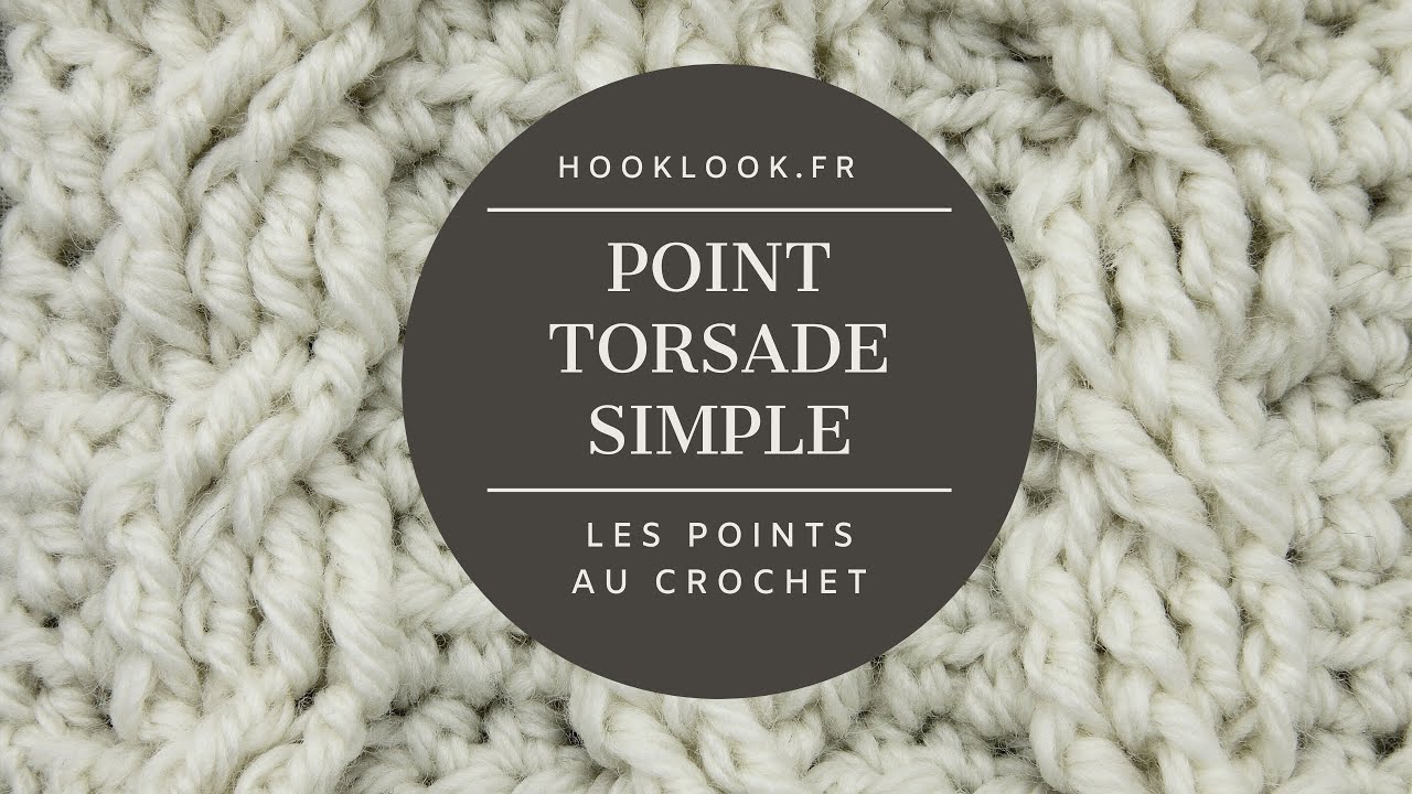 La torsade simple au crochet en rangs - YouTube
