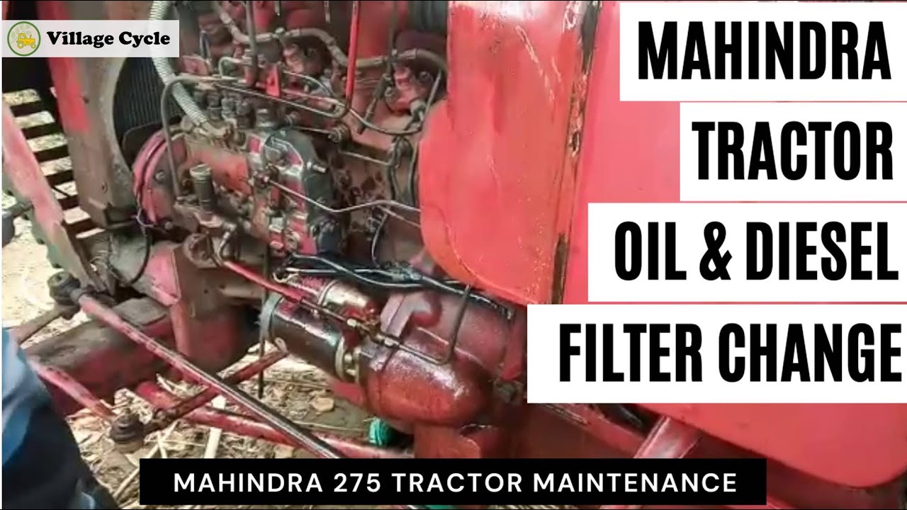 Changing oil and diesel filters for Mahindra 275 tractor - YouTube
