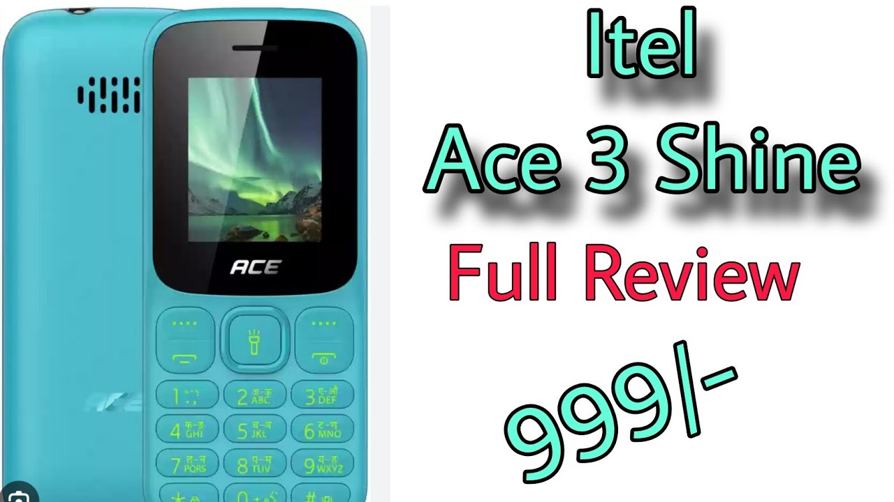Itel Ace 3 Shine Unboxing and Review | Best Keypad Phone Under 1000 ...
