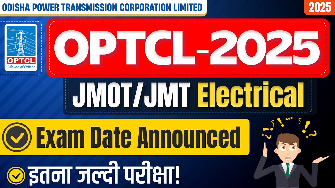 OPTCL 2025 JMT JMOT Exam Date Announced | OPTCL Junior Management ...