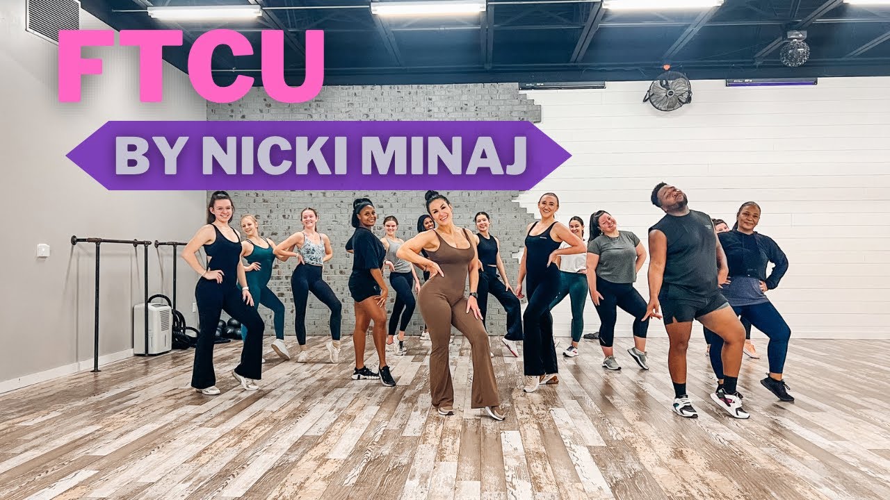 Dance2Fit with Jessica - “FTCU” by Nicki Minaj - YouTube