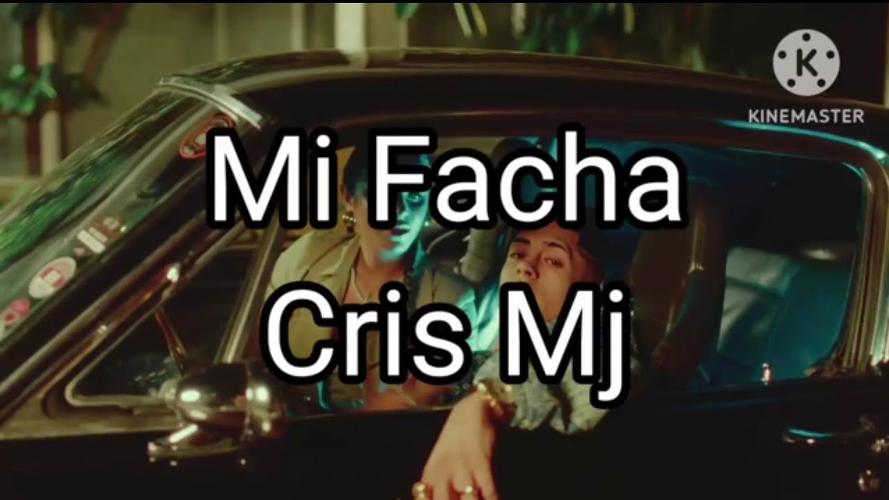 Cris Mj - Mi Facha (Letra/Lyrics) - YouTube