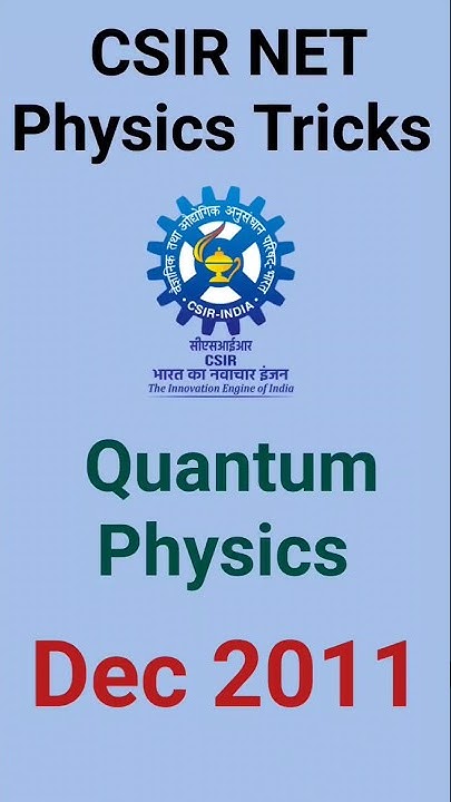CSIR NET Physics Tricks Dec 2011 Quantum Physics - YouTube