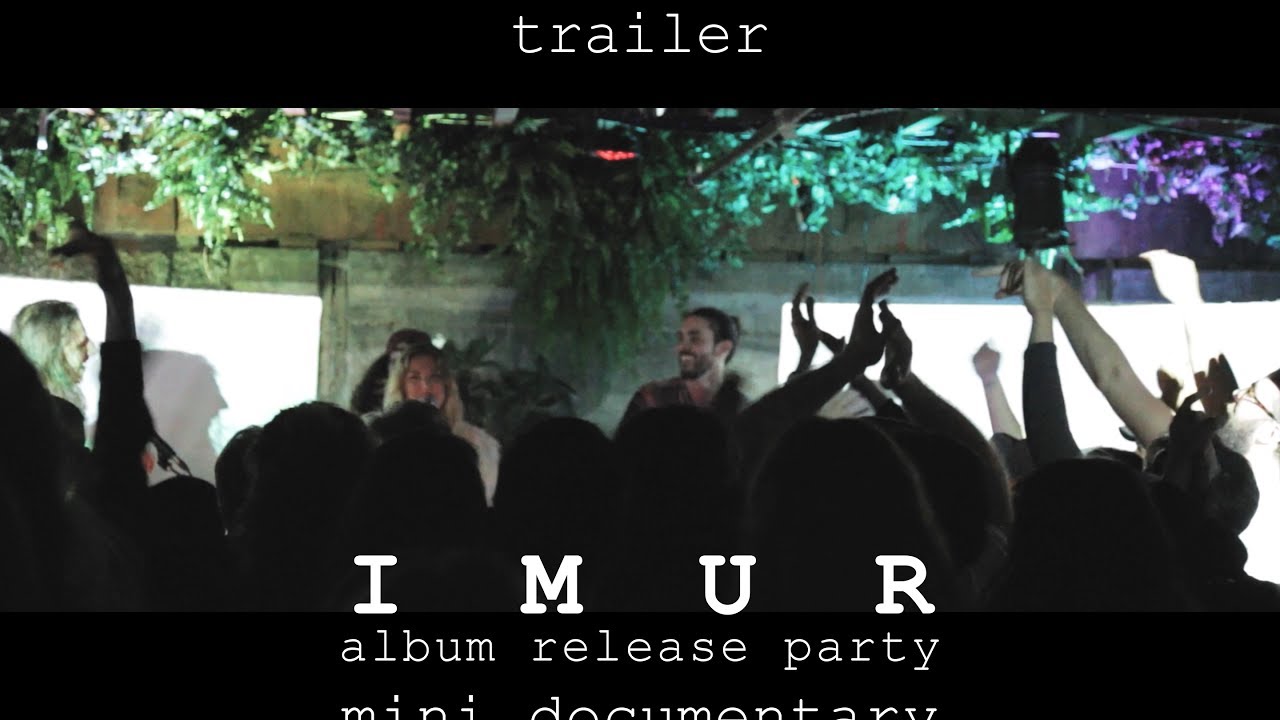 LITTLE DEATH. trailer for I M U R's album release mini-doc [IMUR] - YouTube