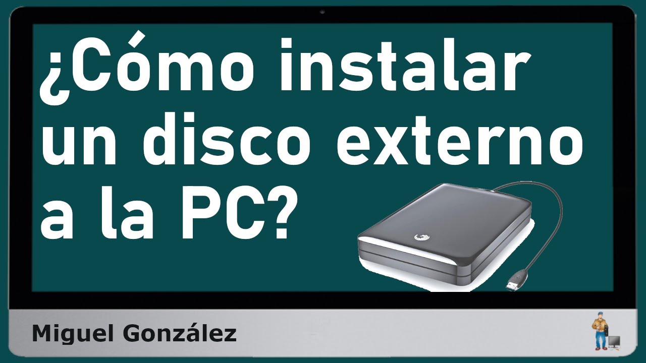 ¿Cómo instalar un disco externo a la PC? - YouTube