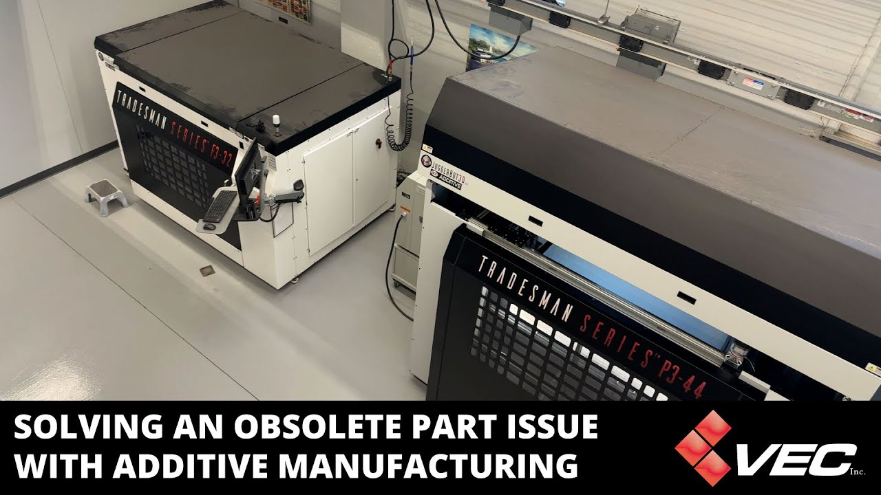 VEC Solves Part Issue with Additive Manufacturing - YouTube