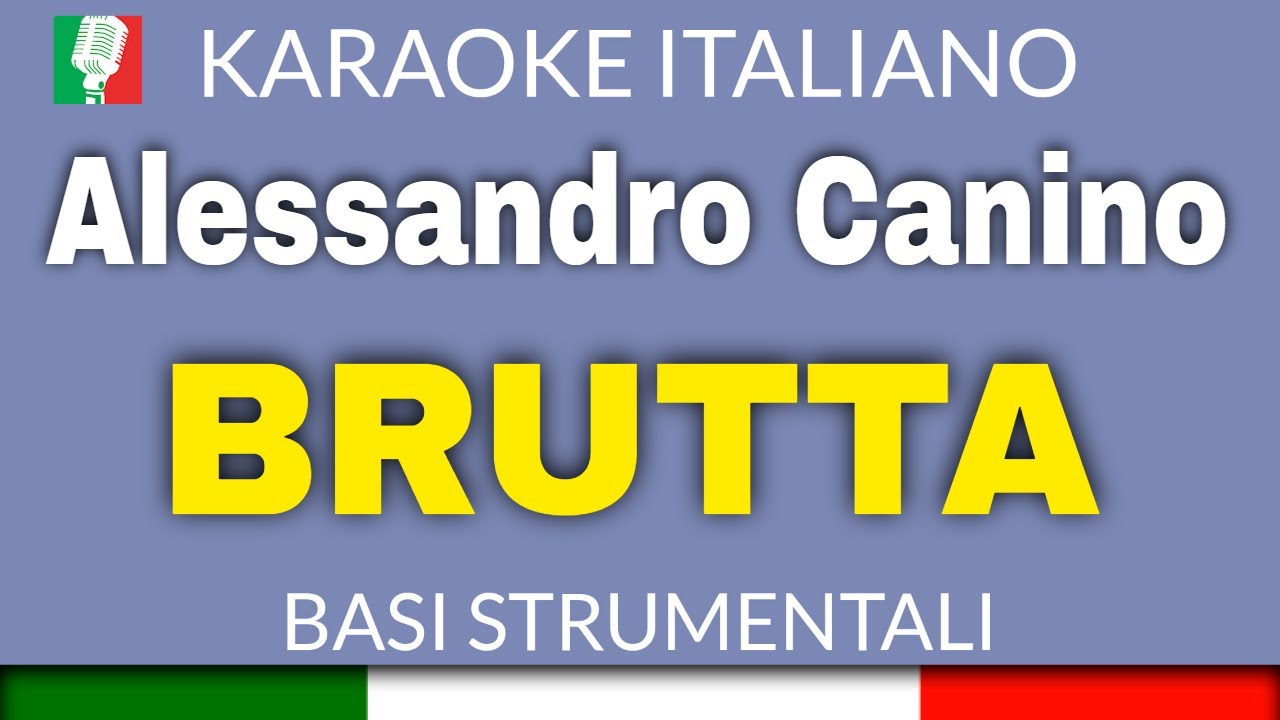 Alessandro Canino - Brutta - Karaoke Strumentale 🎤 - YouTube