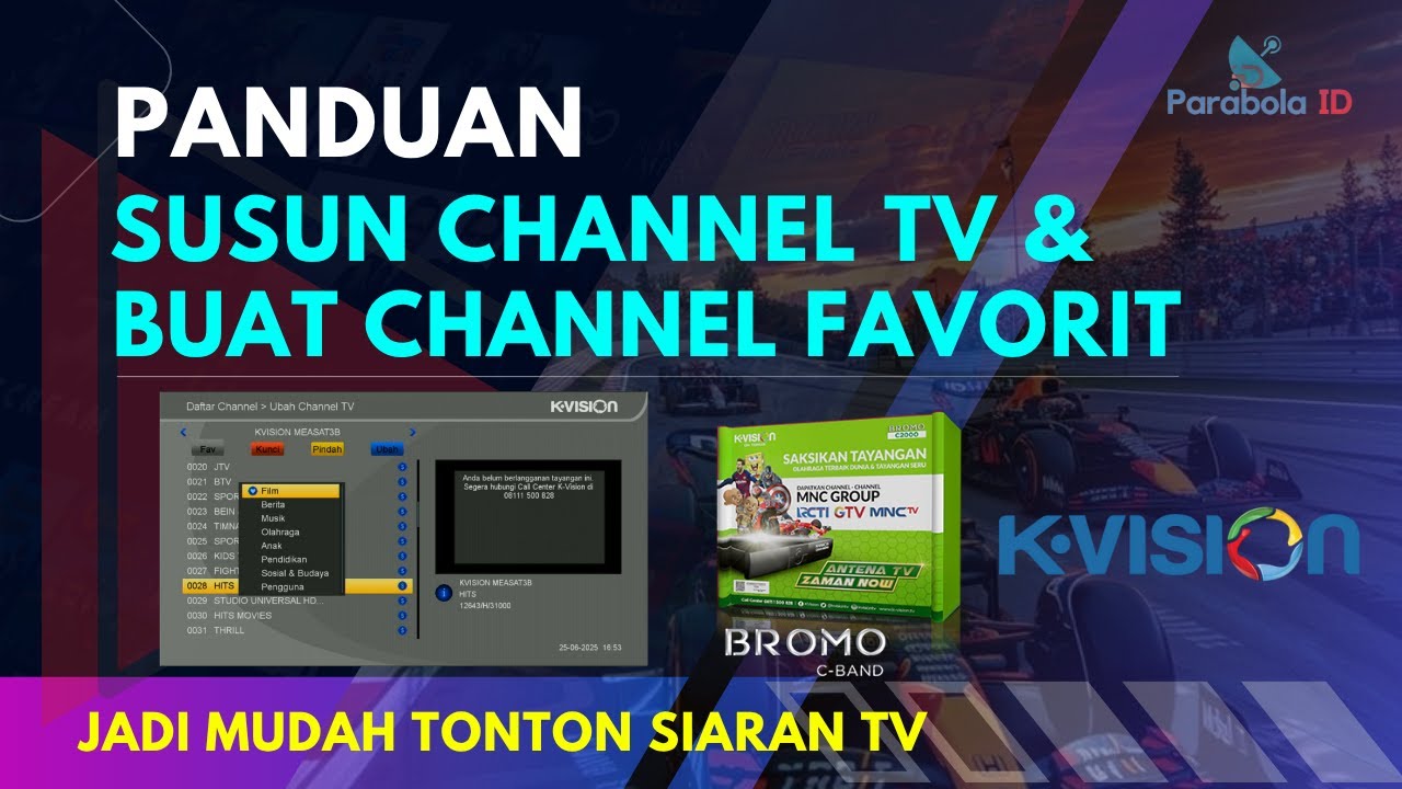 CARA Susun Channel K vision & Favorit K Vision | Receiver Bromo C2000 ...