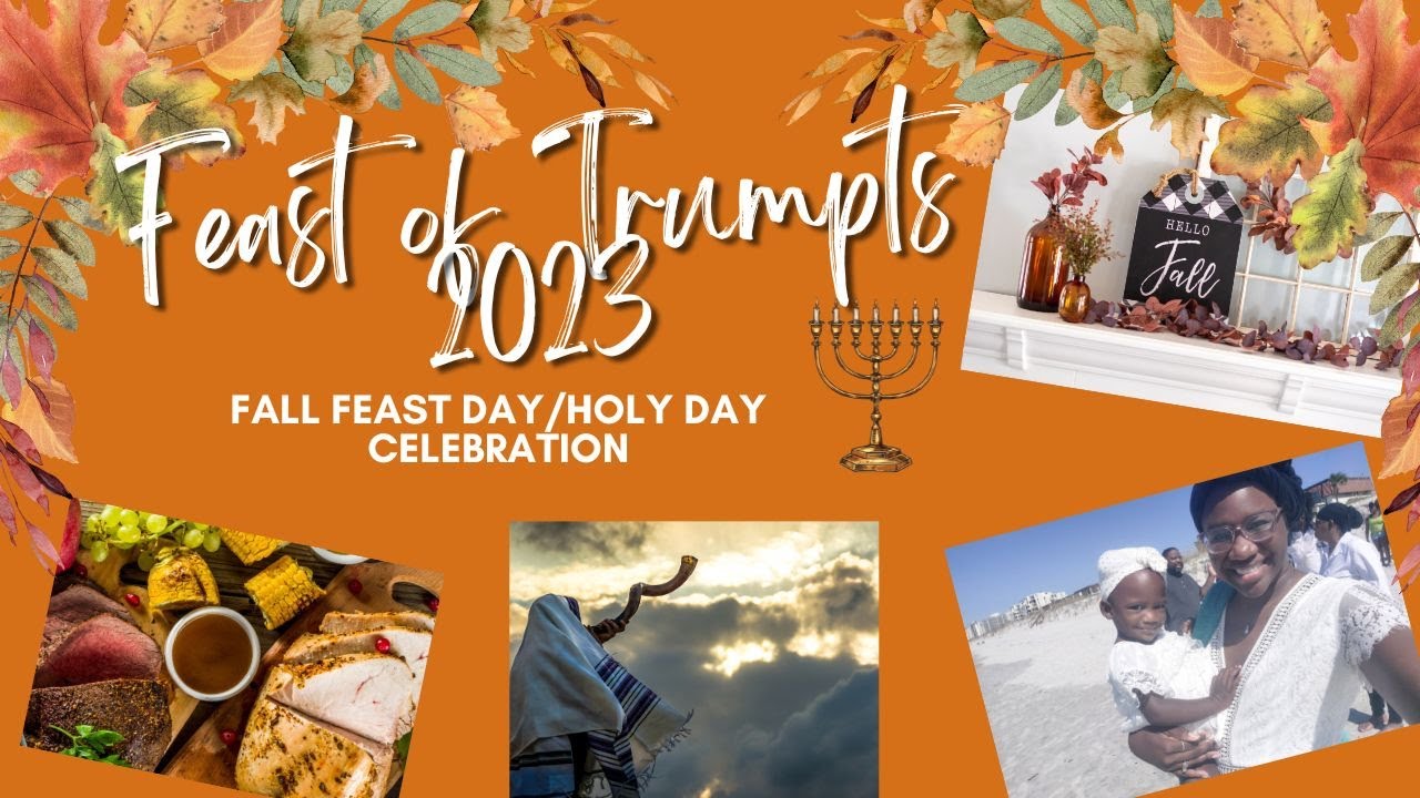 FEAST OF TRUMPETS | FALL HOLY DAY | BIBLICAL CELEBRATION | WHY WE ...