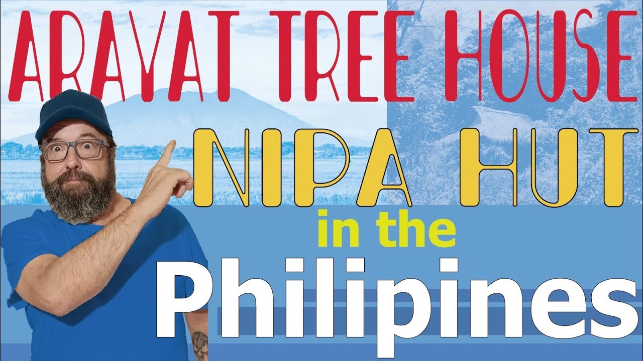 Arayat Treehouse Nipa Hut In The Philippines - YouTube