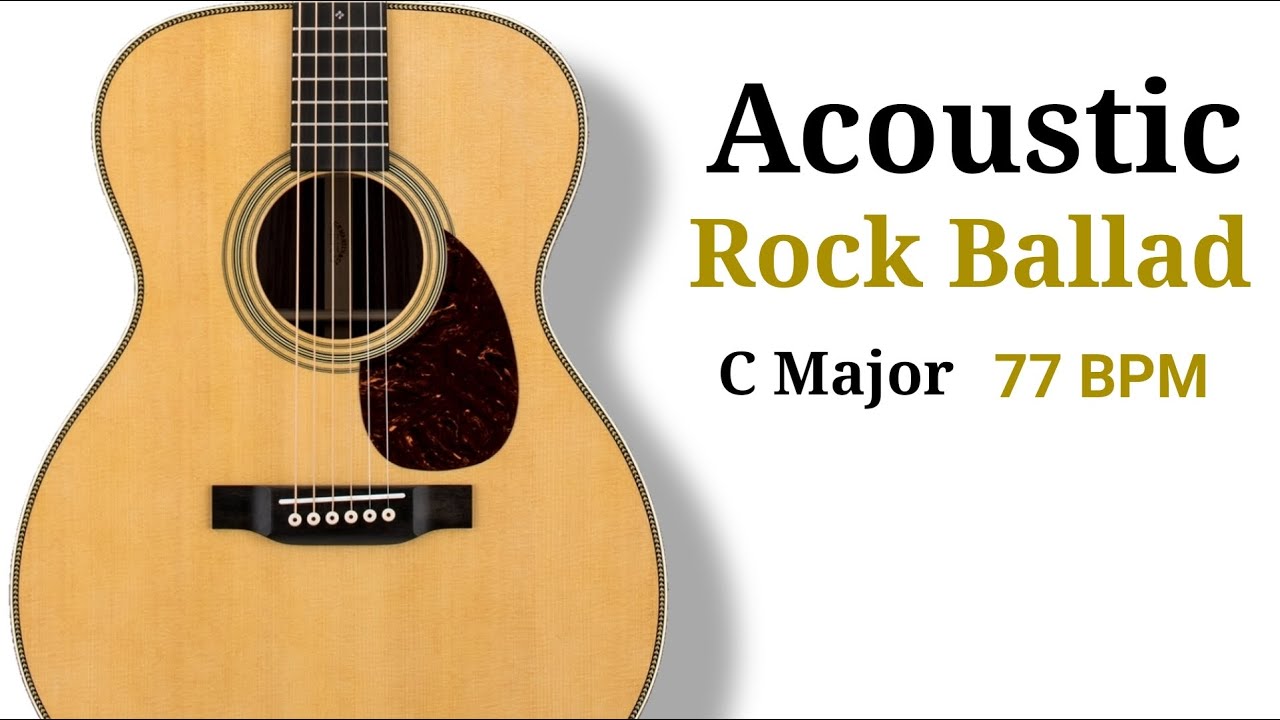 "Acoustic Rock Ballad" Backing Track C Major 77 BPM - YouTube
