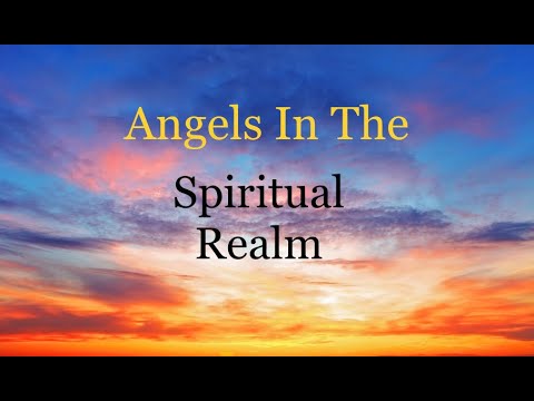 Angels In The Spiritual Realm(LIVE)10/21 - YouTube