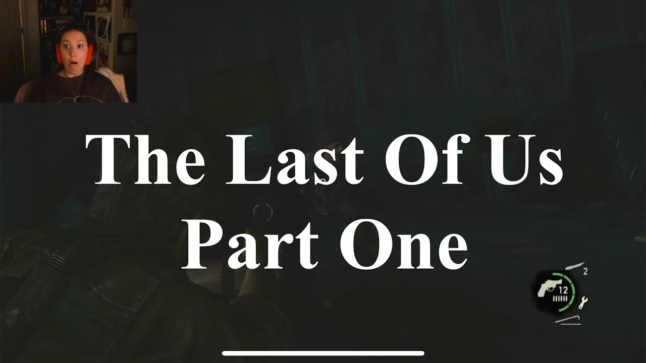 The Last Of Us - Part One - YouTube