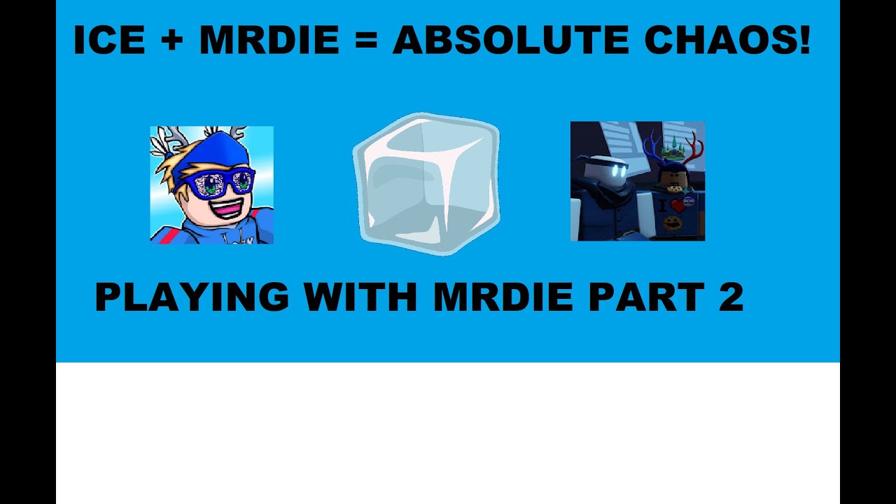 PLAYING FTF WITH MRDIE PART 2 (Goofy) - YouTube