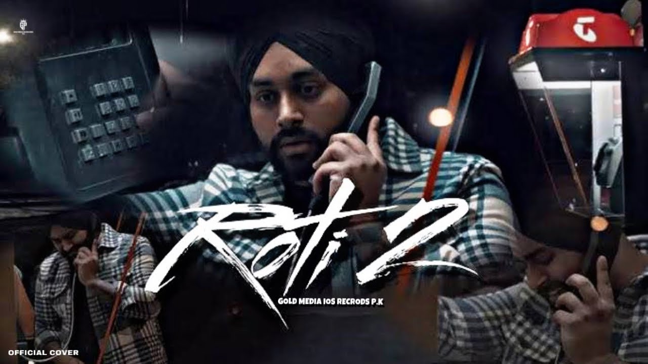 ROTI 2 - (OFFICIAL SONG) IOS RECORDS P.K | SIMAR GILL | NEW SONG 2023 ...