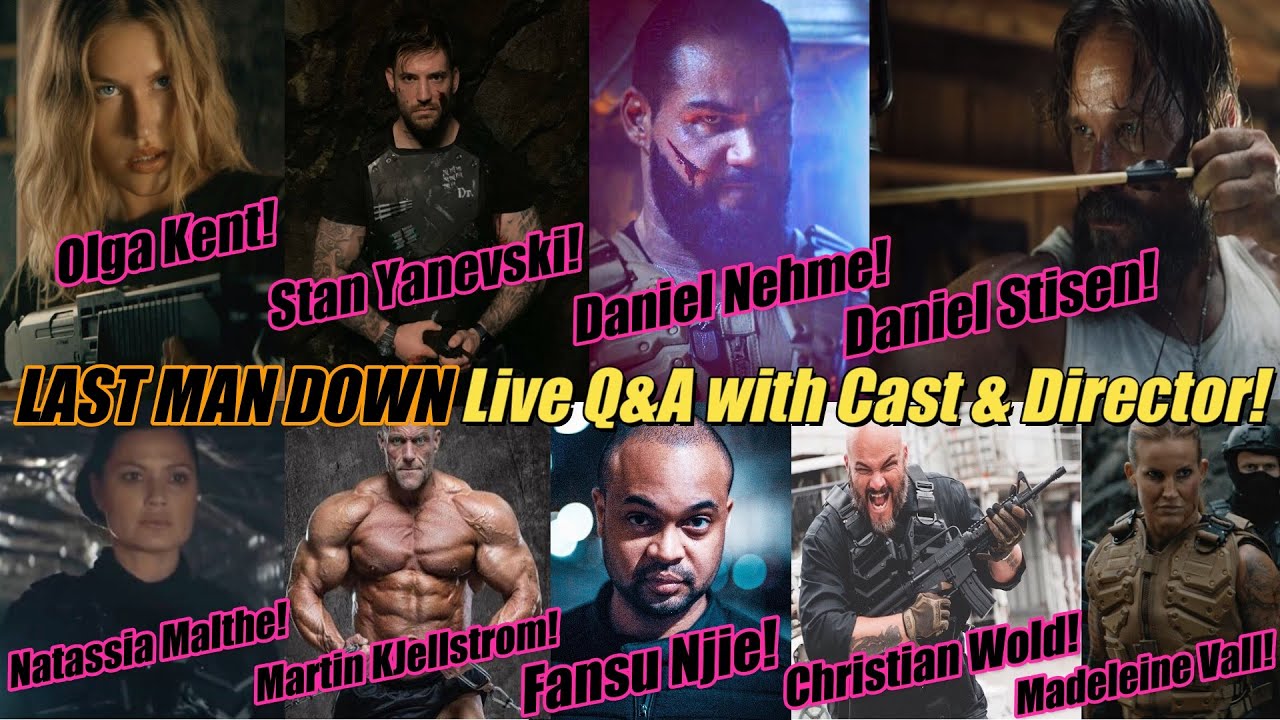 LAST MAN DOWN (2021) Q&A Session with Cast & Director! (2-17-22) - YouTube