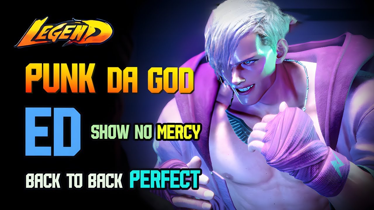 SF6🔥 PunkdaGod (ED) Show No Mercy Back To Back Perefect 🔥SF6 DLC ...