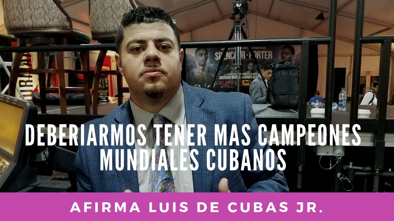 Deberiamos tener más campeones cubanos, afirma Luis De Cubas Jr. - YouTube