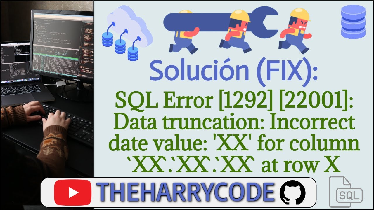Soluci n FIX SQL Error 1292 22001 Data Truncation Incorrect