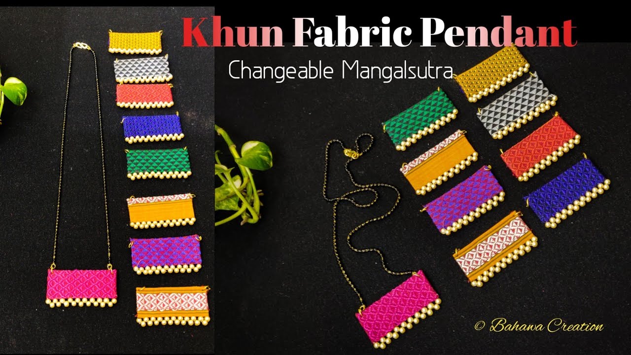 DYI Navratri special khun fabric changeable mangalsutra making | Fabric ...
