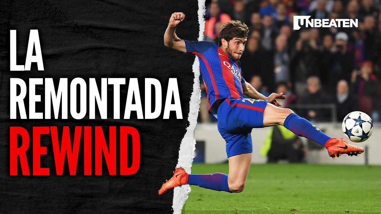 Remembering La Remontada: Barcelona vs PSG, Champions League 2017 - YouTube