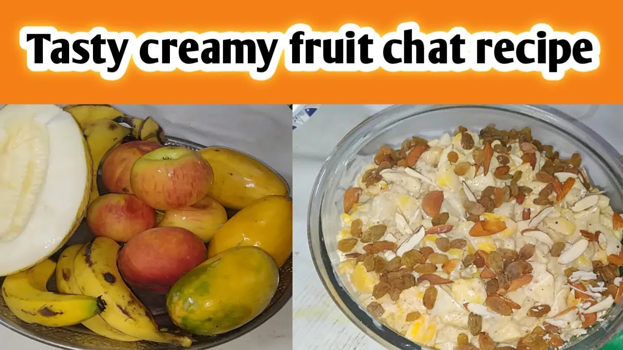 Creamy fruit chaat recipe | easy and quick cream fruit chaat | cream ...