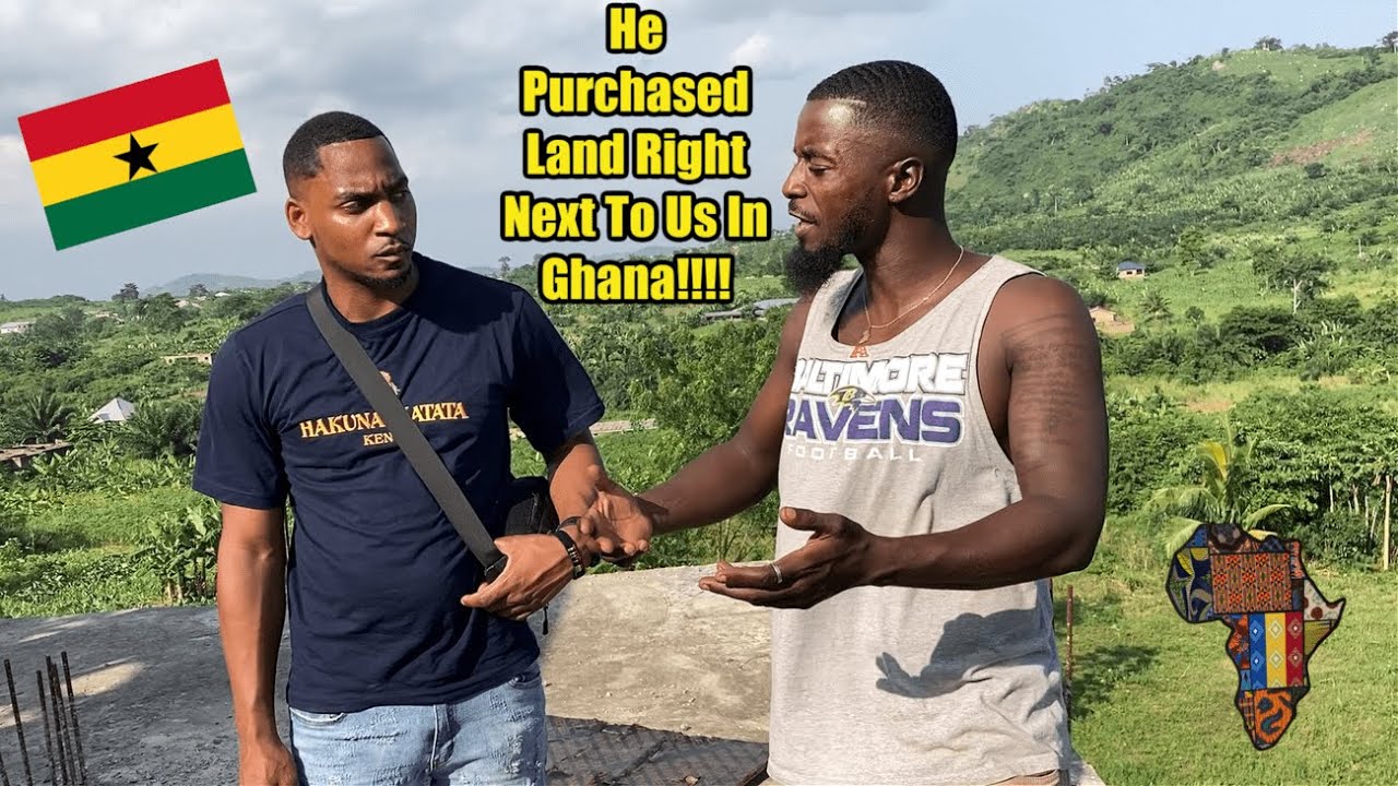 He Purchased Land Right Next To Us! (Building in Ghana) - YouTube