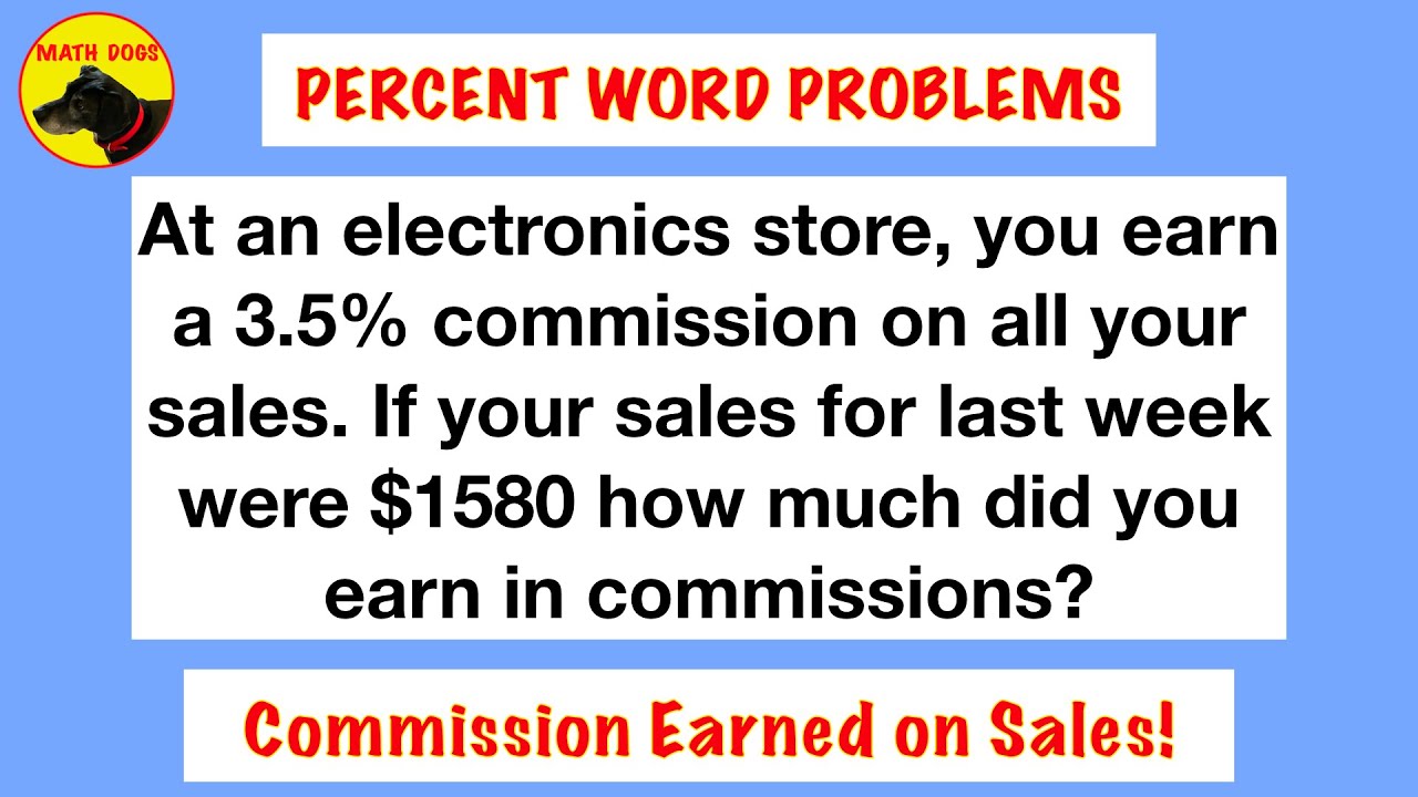 Percent Word Problems (Commission Earned!) - YouTube