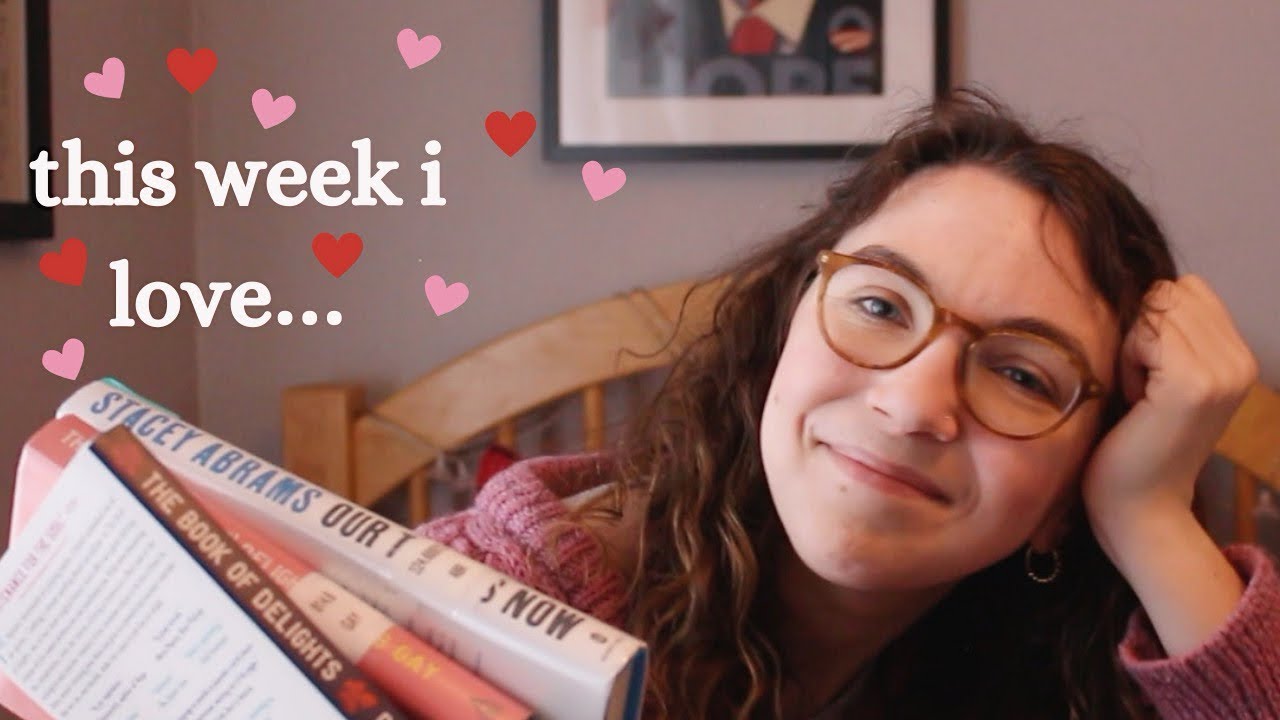 a week of love (everything i’ve been loving this week in honor of ...