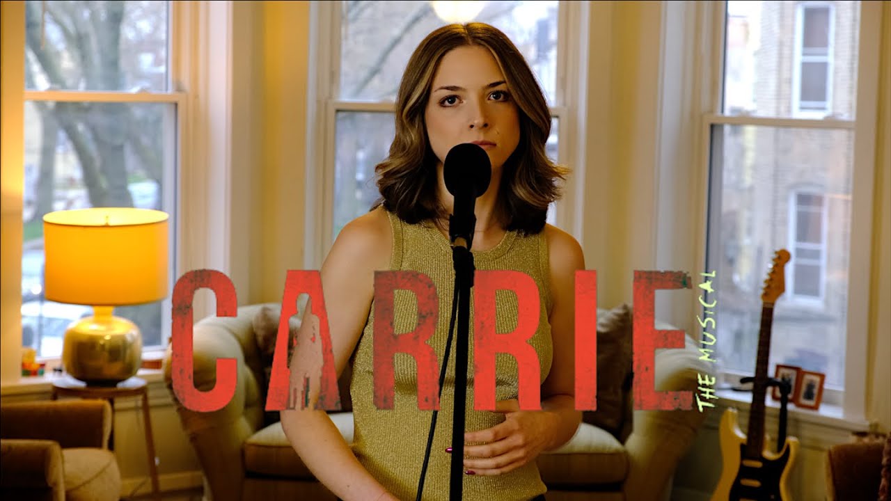 Carrie: The Musical | "Carrie" (Cover) - YouTube