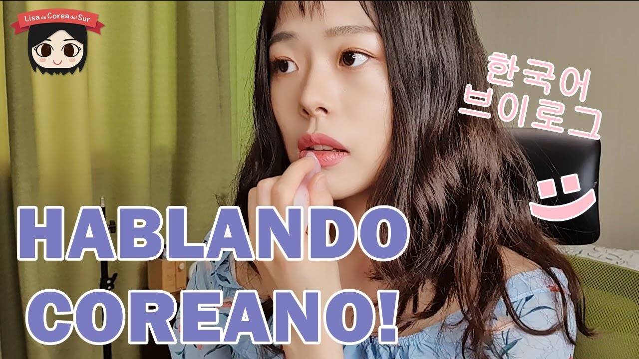 HABLANDO SÓLO EN COREANO 100%! VLOG EN COREA - YouTube