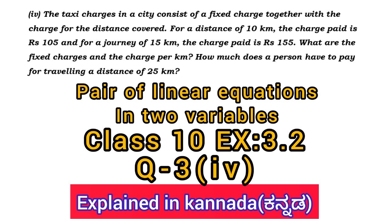 the taxi charges in a city consists of a fixed charge together with the ...