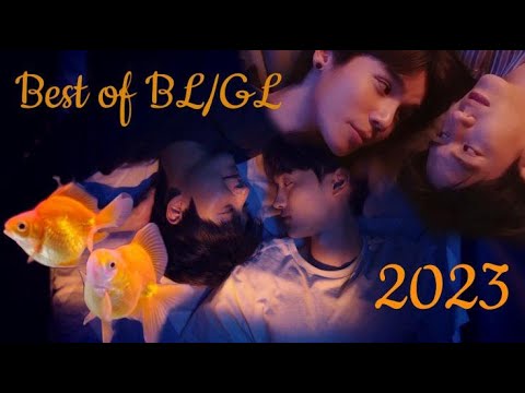 Best of BL (and GL) 2023 - Part of Me - YouTube