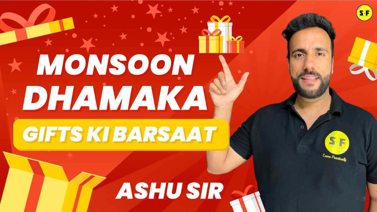 Science and Fun Monsoon Dhamaka Gifts ki Barsaat with Ashu Sir & Team ...