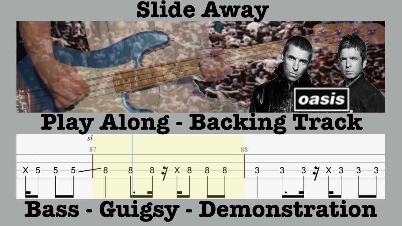 Slide Away - Oasis - Bass - Play Along Backing Track - Guigsy - Rolling ...