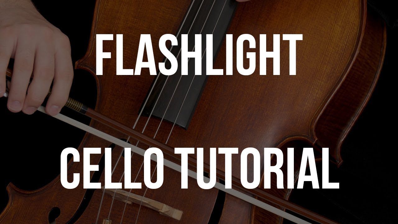Cello Tutorial: Flashlight - YouTube