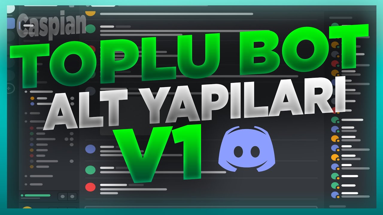 TOPLU DİSCORD BOT ALT YAPILARI KAÇIRMA!!!! - YouTube