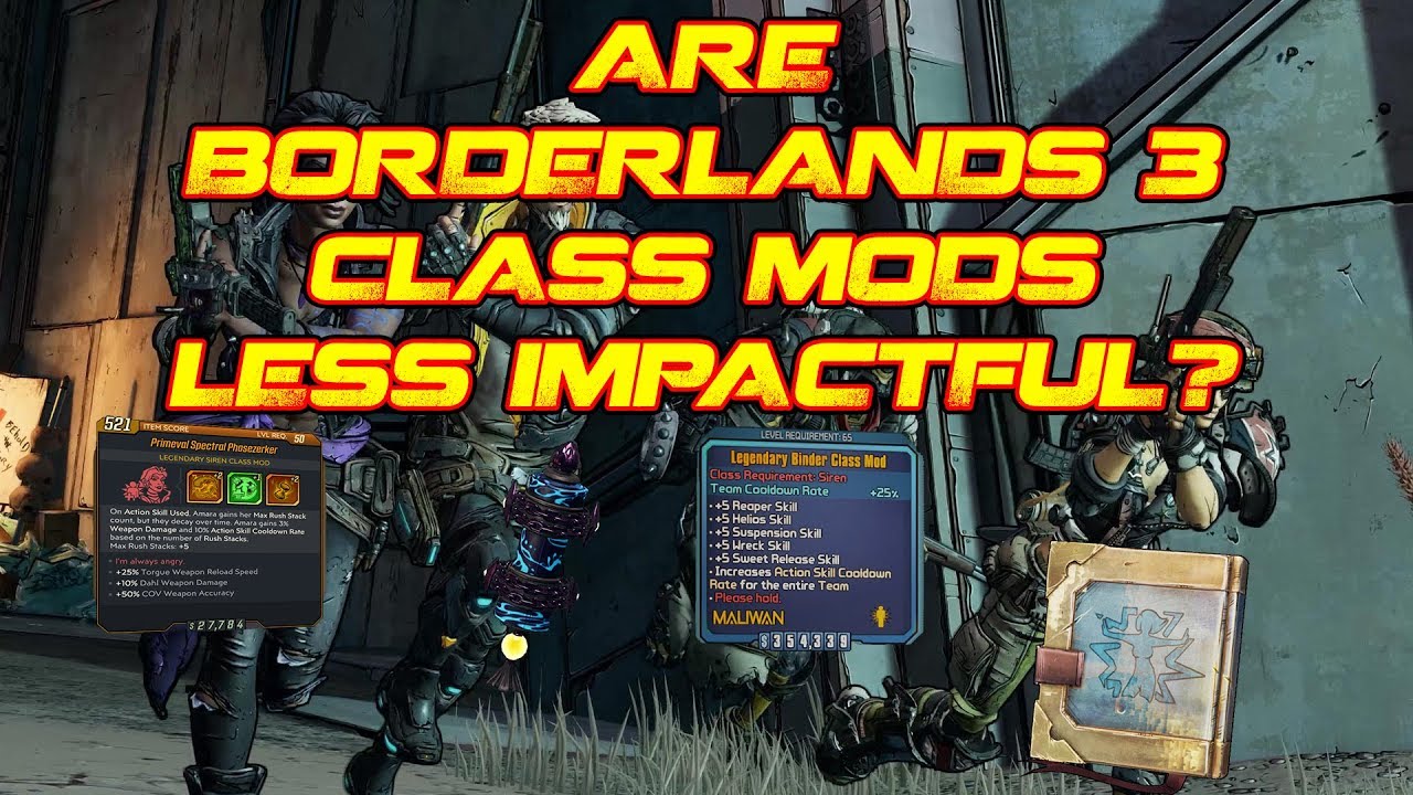 ARE BORDERLANDS 3 CLASS MODS LESS IMPACTFUL? - YouTube