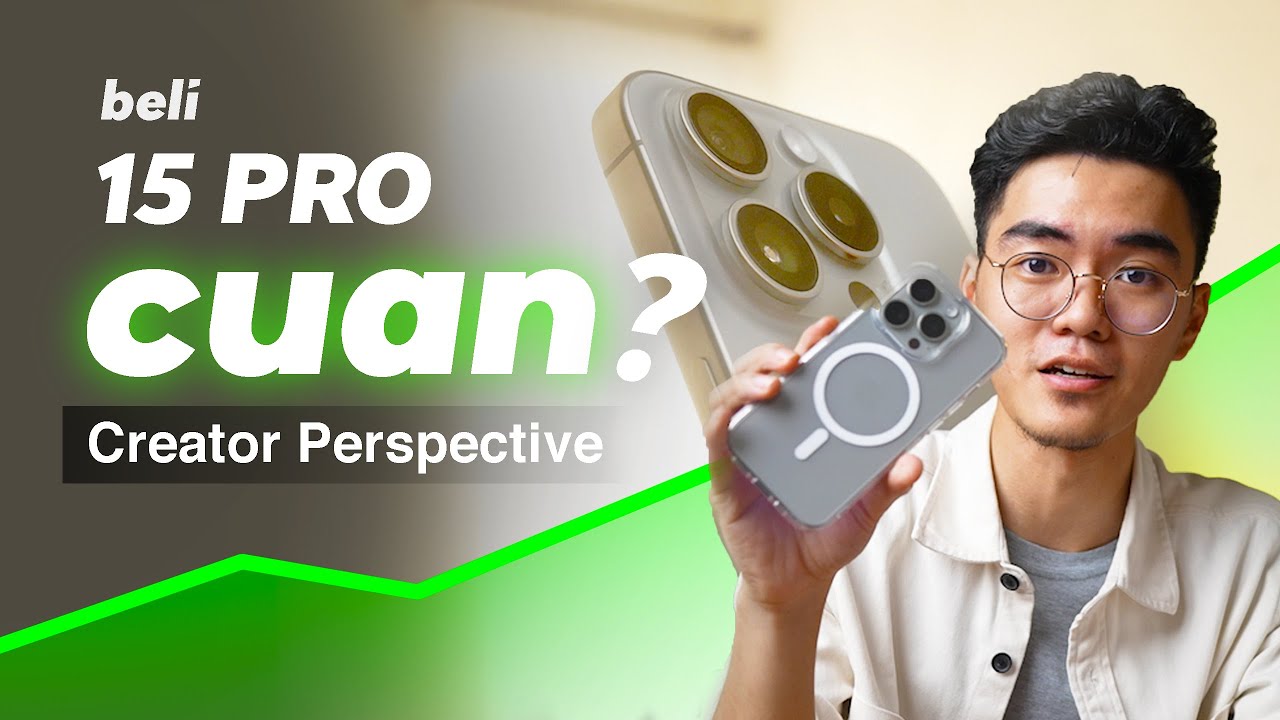 iPhone 15 PRO Indonesia - Perspektif Creator 1 Minggu - Prores LOG ...